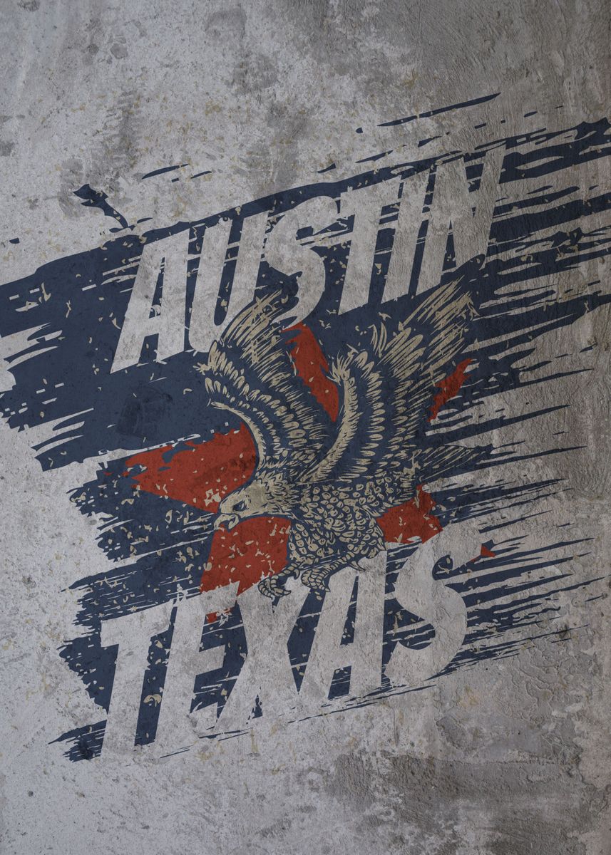 'AUSTIN TEXAS GRAFFITI' Poster by Atomic Chinook | Displate