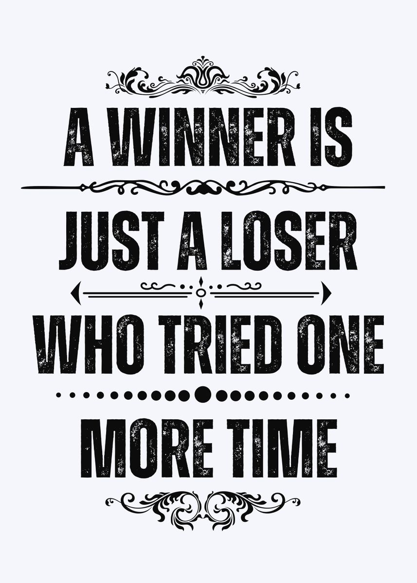 'Motivation for Winners' Poster by Nae | Displate