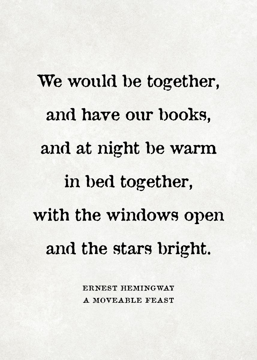 'Ernest Hemingway Quote' Poster by Tumblewheed | Displate