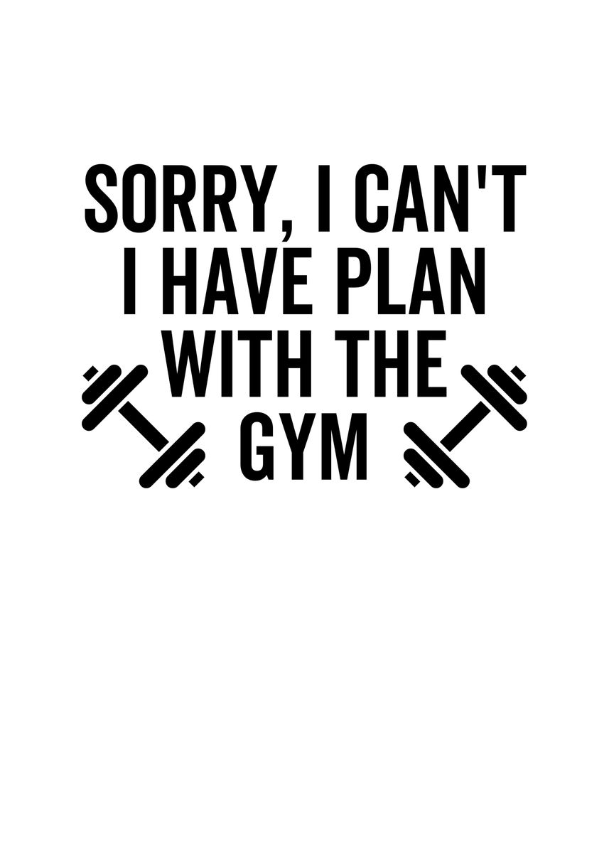 'Sorry I Cant I Have Plan' Poster by TheLoneAlchemist | Displate