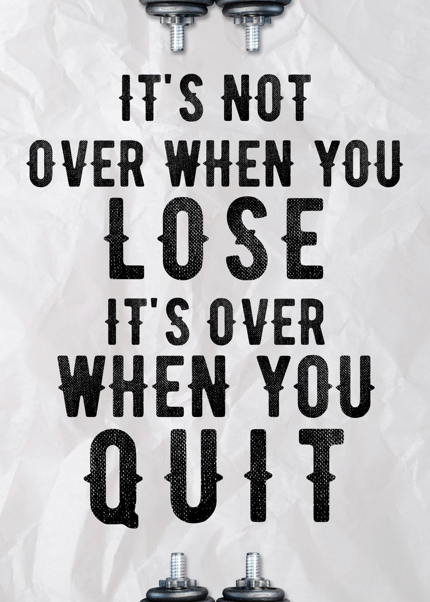 'Over When You Lose' Poster, picture, metal print, paint by Colorize ...