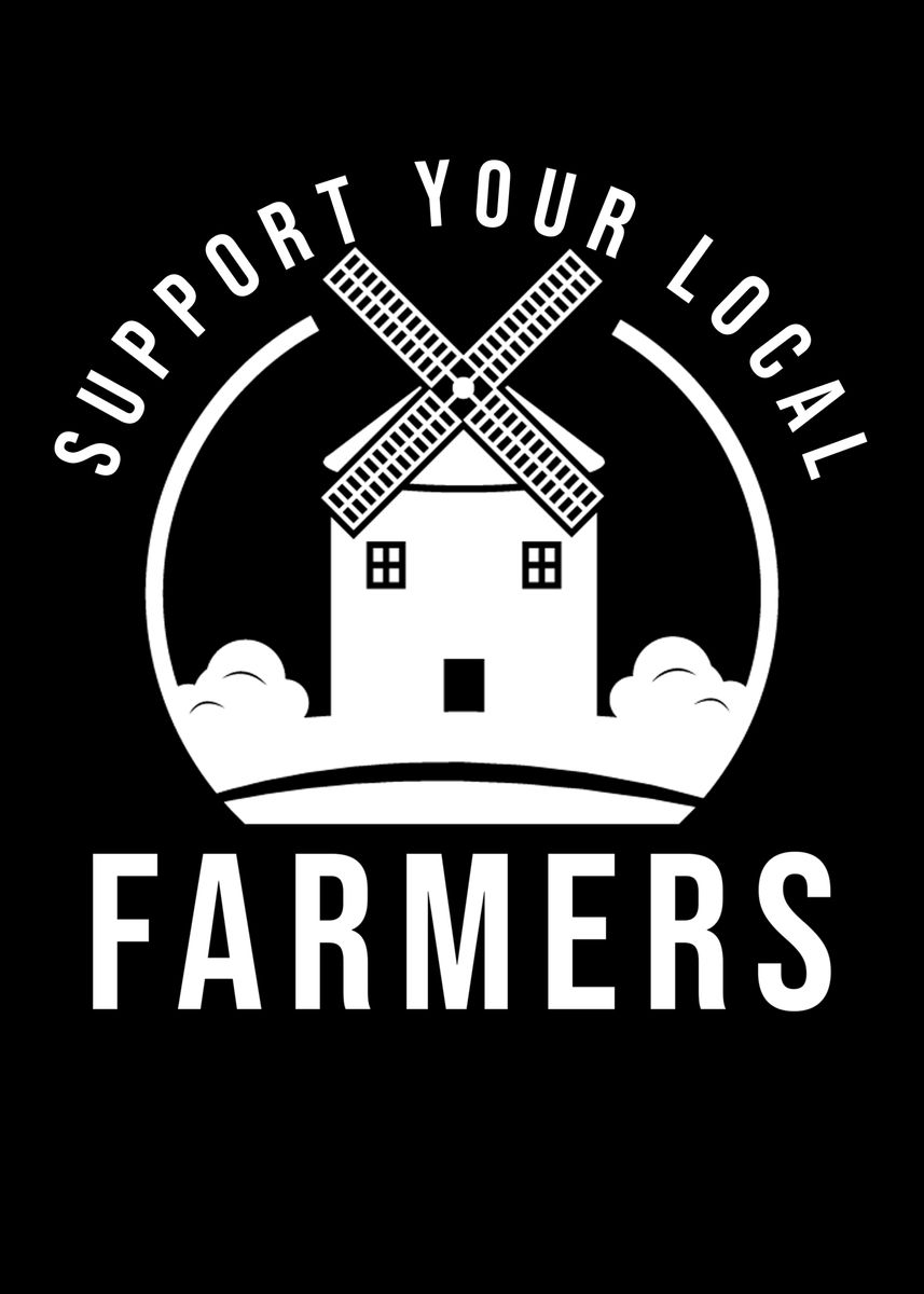 'Support your local Farmers' Poster, picture, metal print, paint by ...