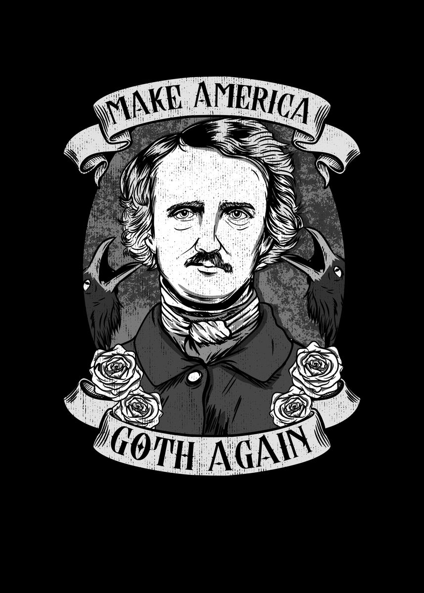 'Make America Goth Again' Poster by biNutz | Displate