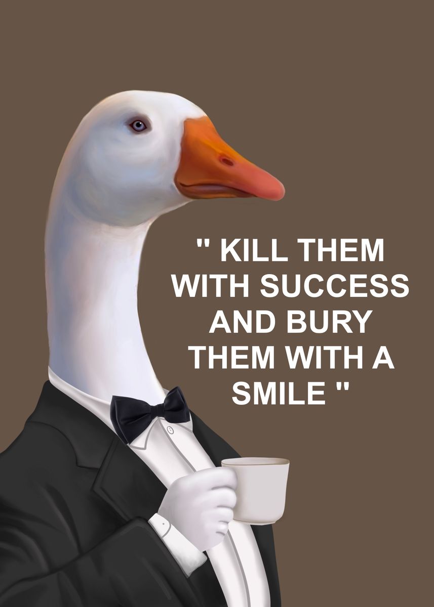 'success duck motivation' Poster, picture, metal print, paint by ...