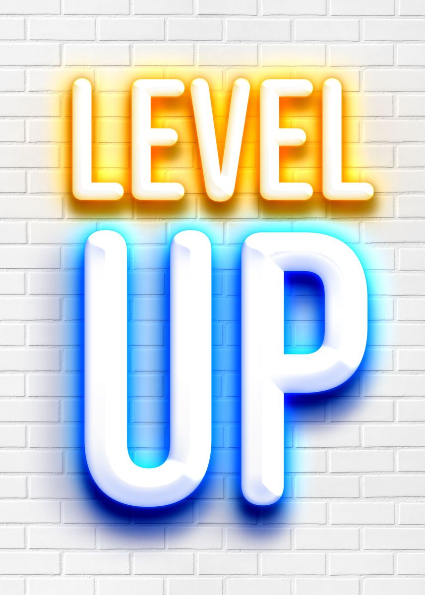 'Level up neon poster' Poster, picture, metal print, paint by Kitty Kit ...