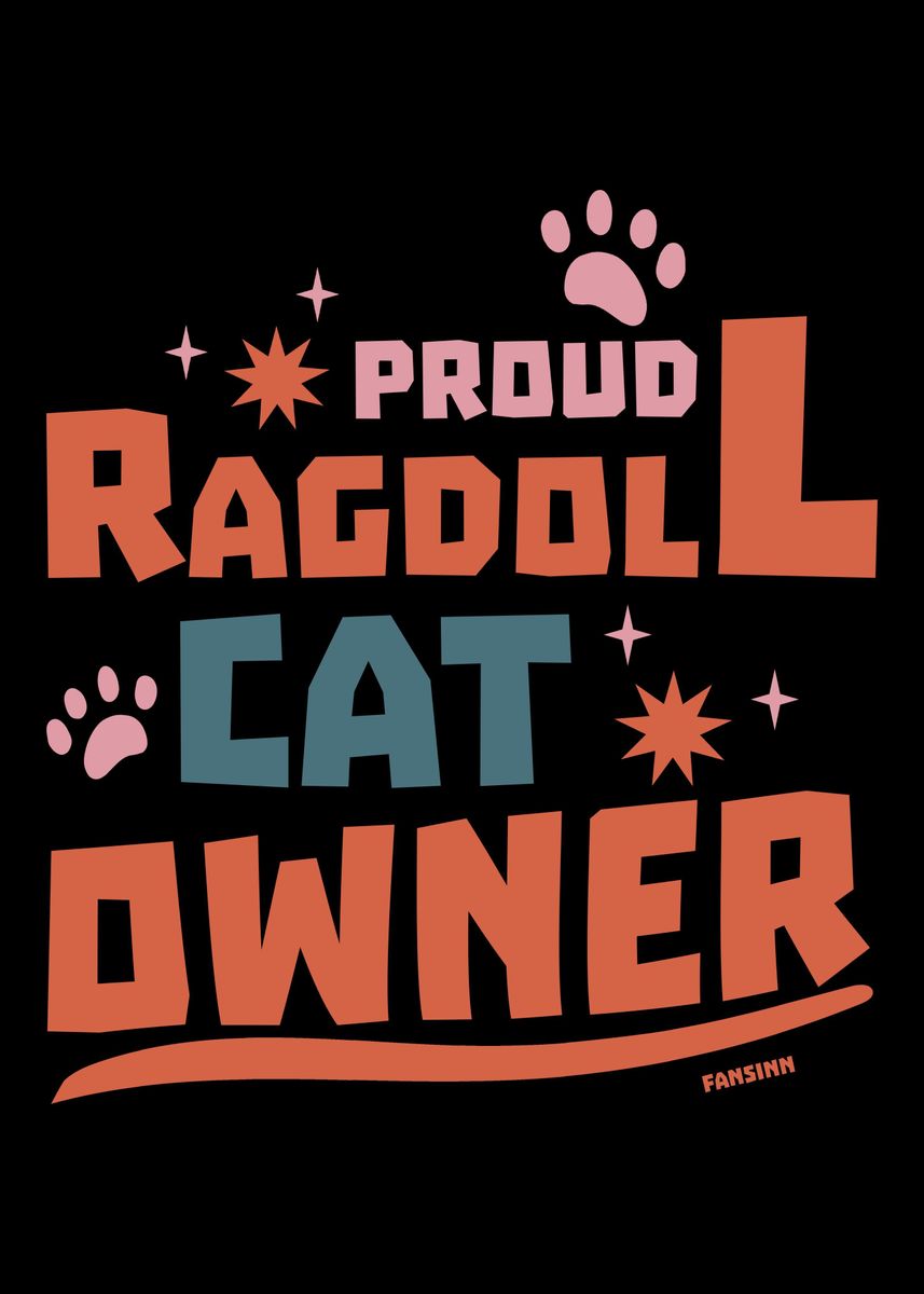 'Proud Ragdoll cat owners' Poster, picture, metal print, paint by ...