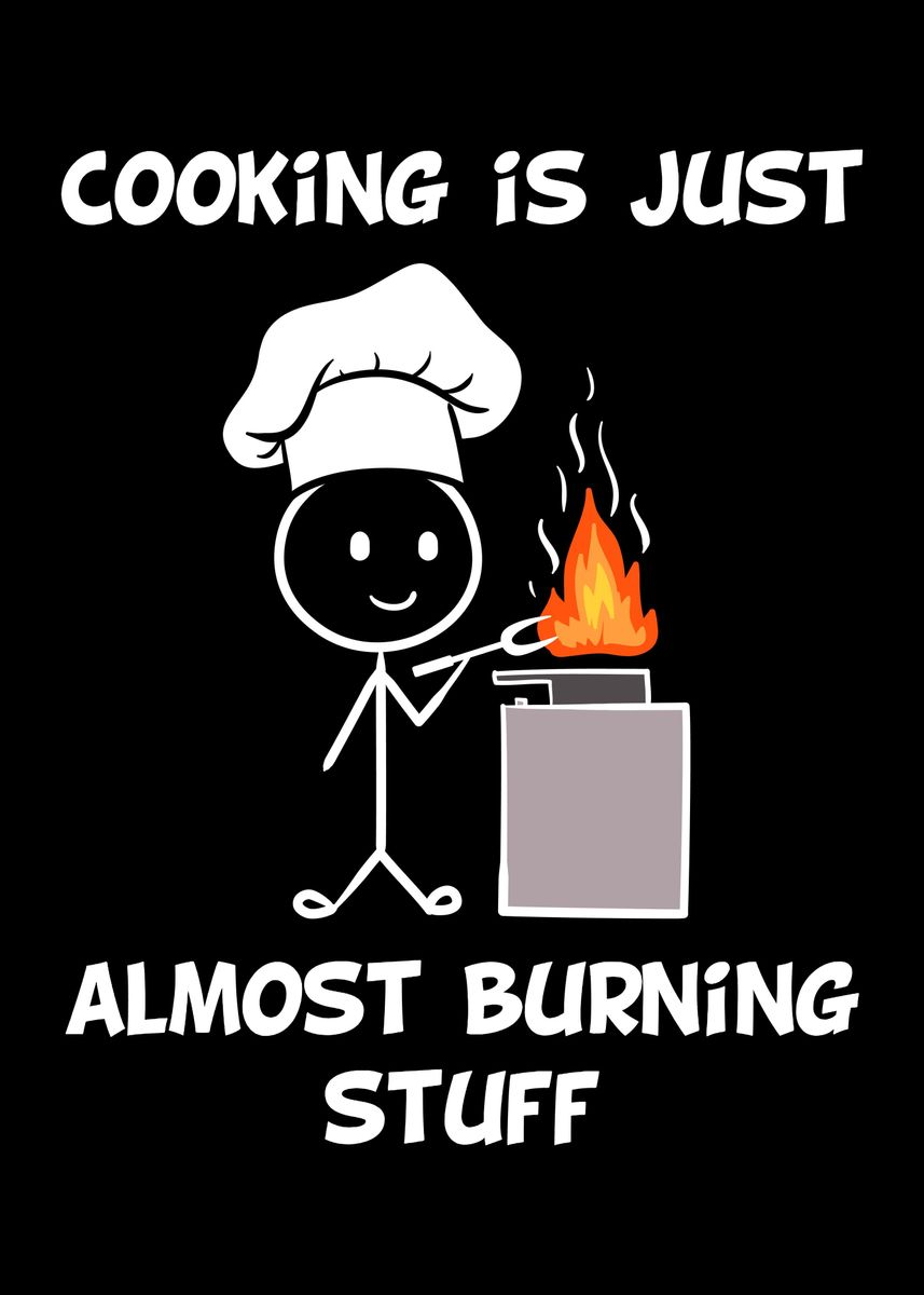 'Cook Funny Chef Cooking Is' Poster, picture, metal print, paint by ...