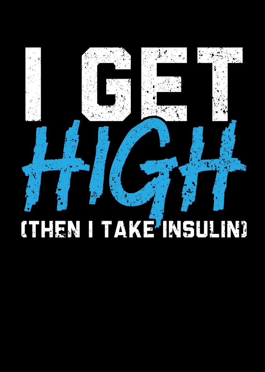 'I Get High T2D Warrior' Poster, picture, metal print, paint by NAO ...