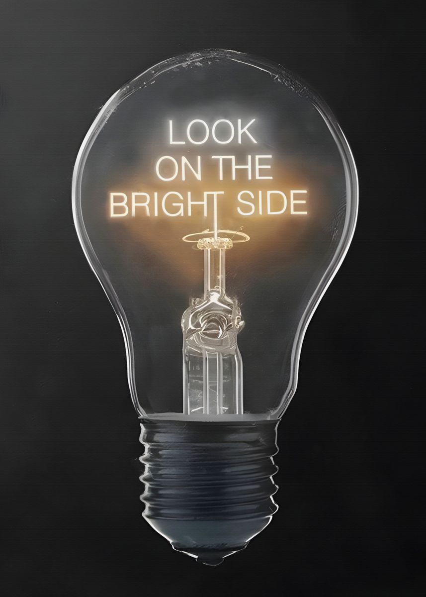 'Look on the Bright Side' Poster by Conceptual Photography | Displate