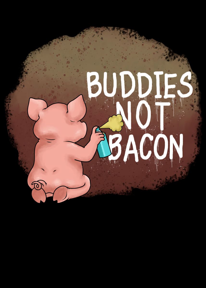 'Animal Rights Pig Vegan' Poster, picture, metal print, paint by ...