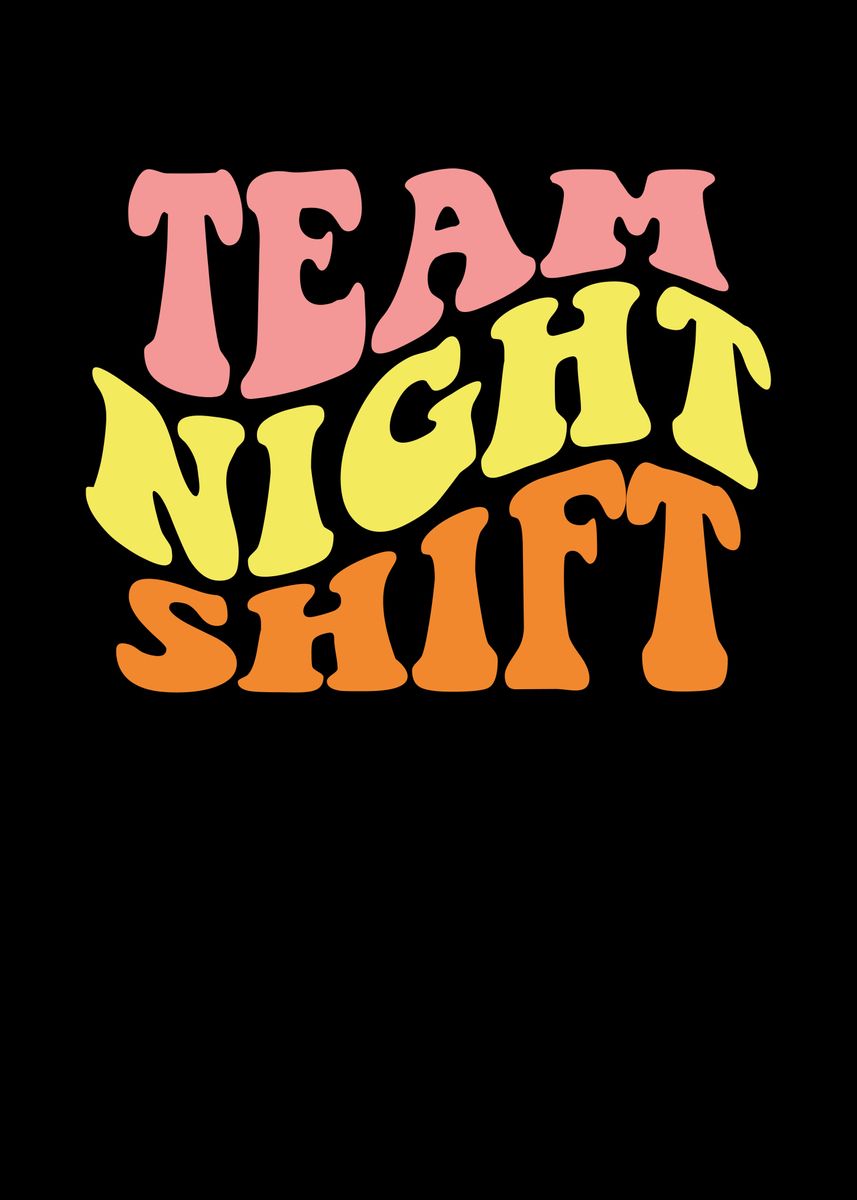 'Night shift team colorful' Poster, picture, metal print, paint by BeMi | Displate