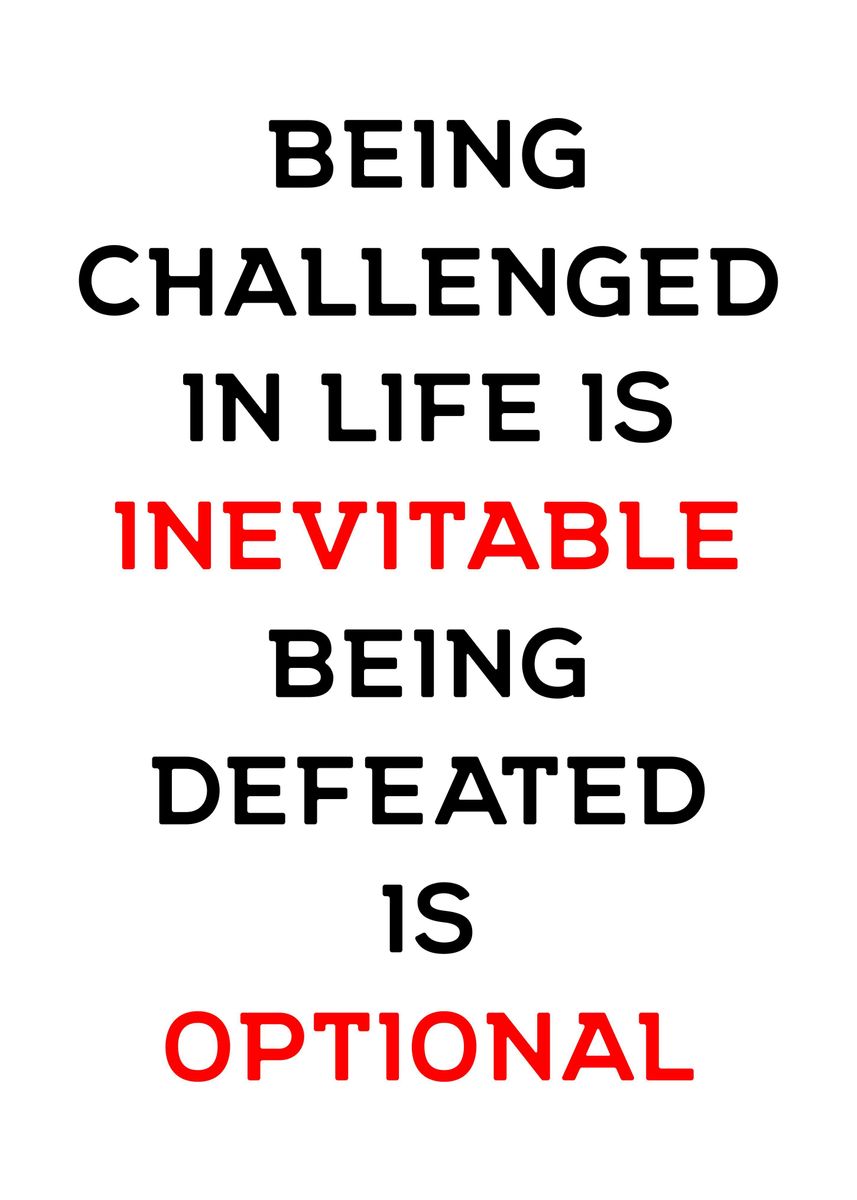 'Challenged or Defeated' Poster, picture, metal print, paint by albran ...