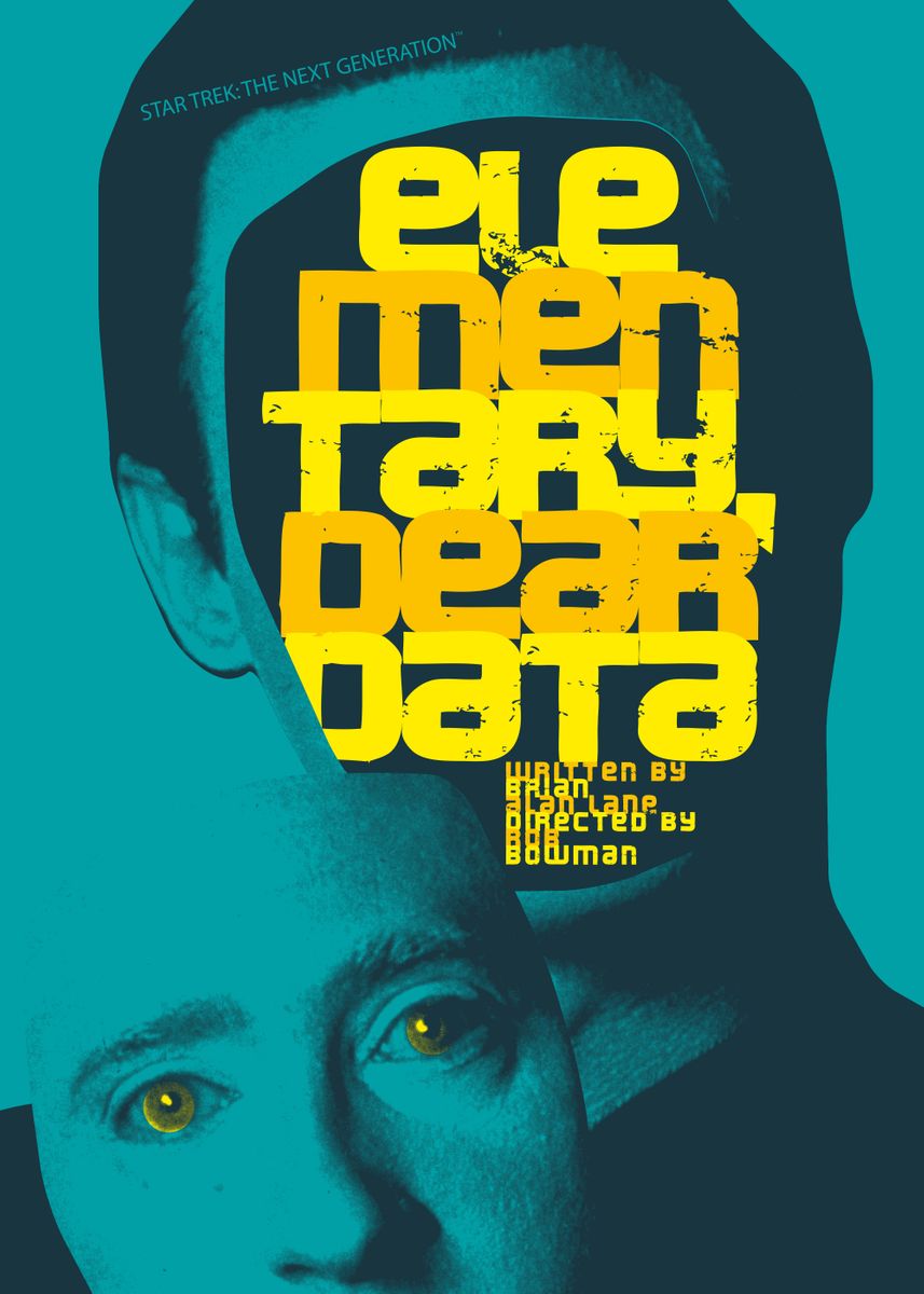 'Elementary, Dear Data' Poster, picture, metal print, paint by Star Trek | Displate