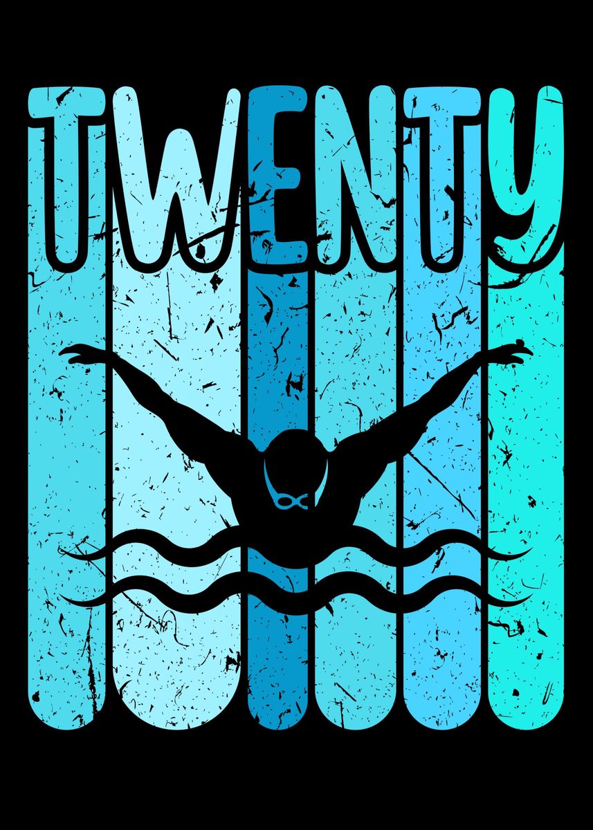 'Swimming 20 Year Old Swim' Poster, picture, metal print, paint by ...