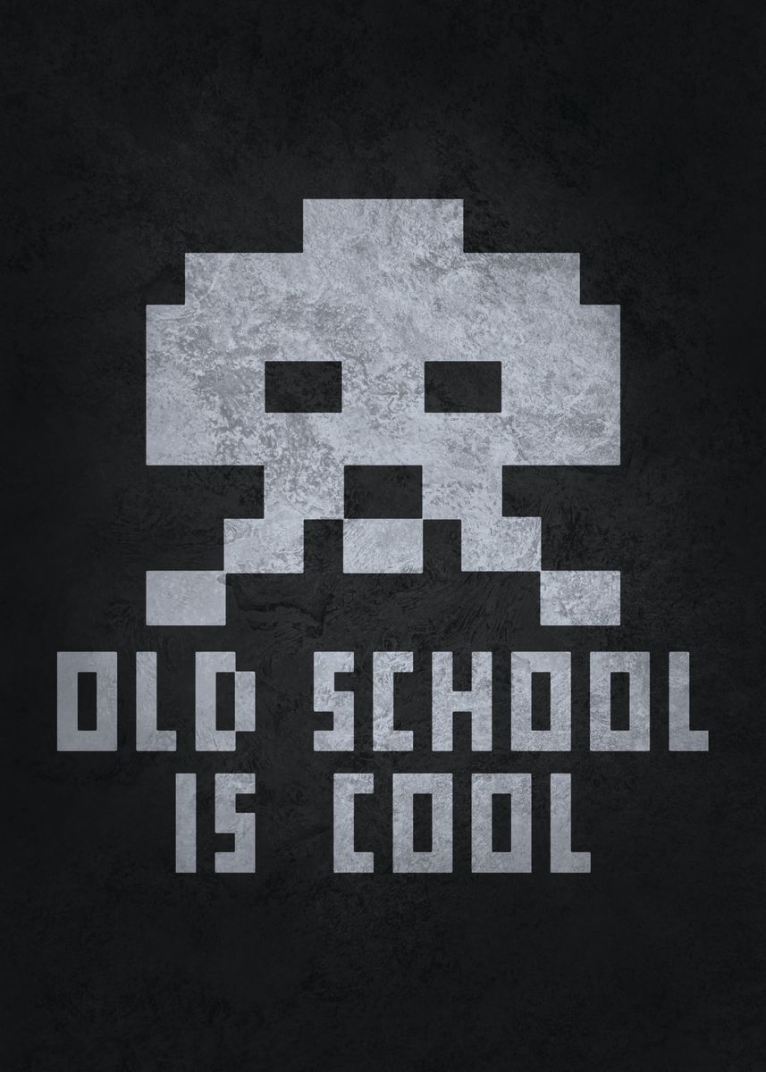 'Old School Is Cool Gaming' Poster, picture, metal print, paint by ...