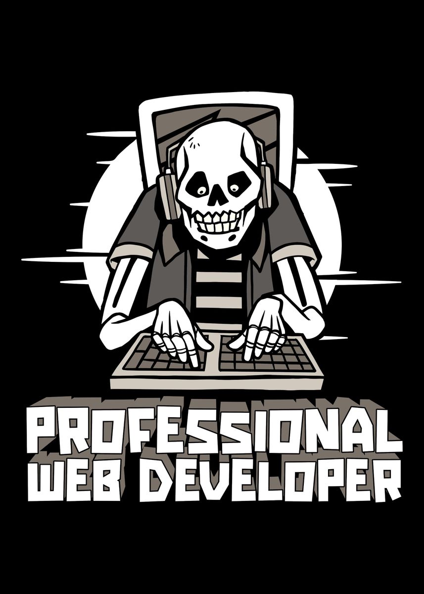 'Web Developer' Poster, picture, metal print, paint by CrazySquirrel ...
