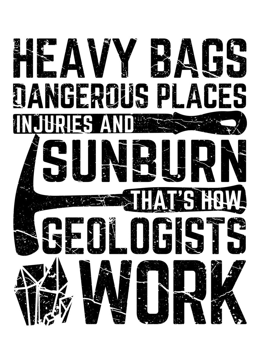 'Funny Geology Geologist' Poster, picture, metal print, paint by ...