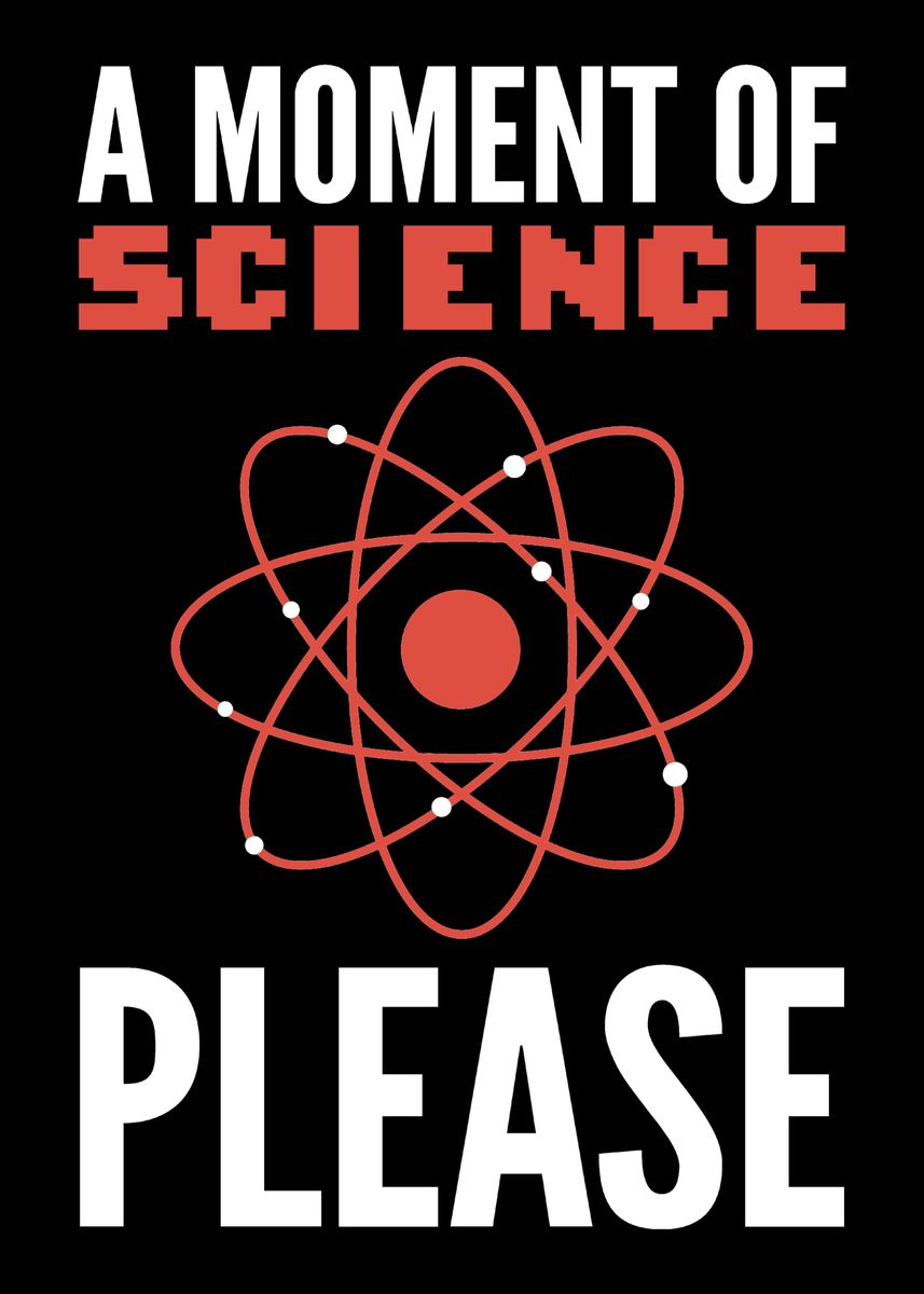 'Moment of Science Science ' Poster, picture, metal print, paint by ...