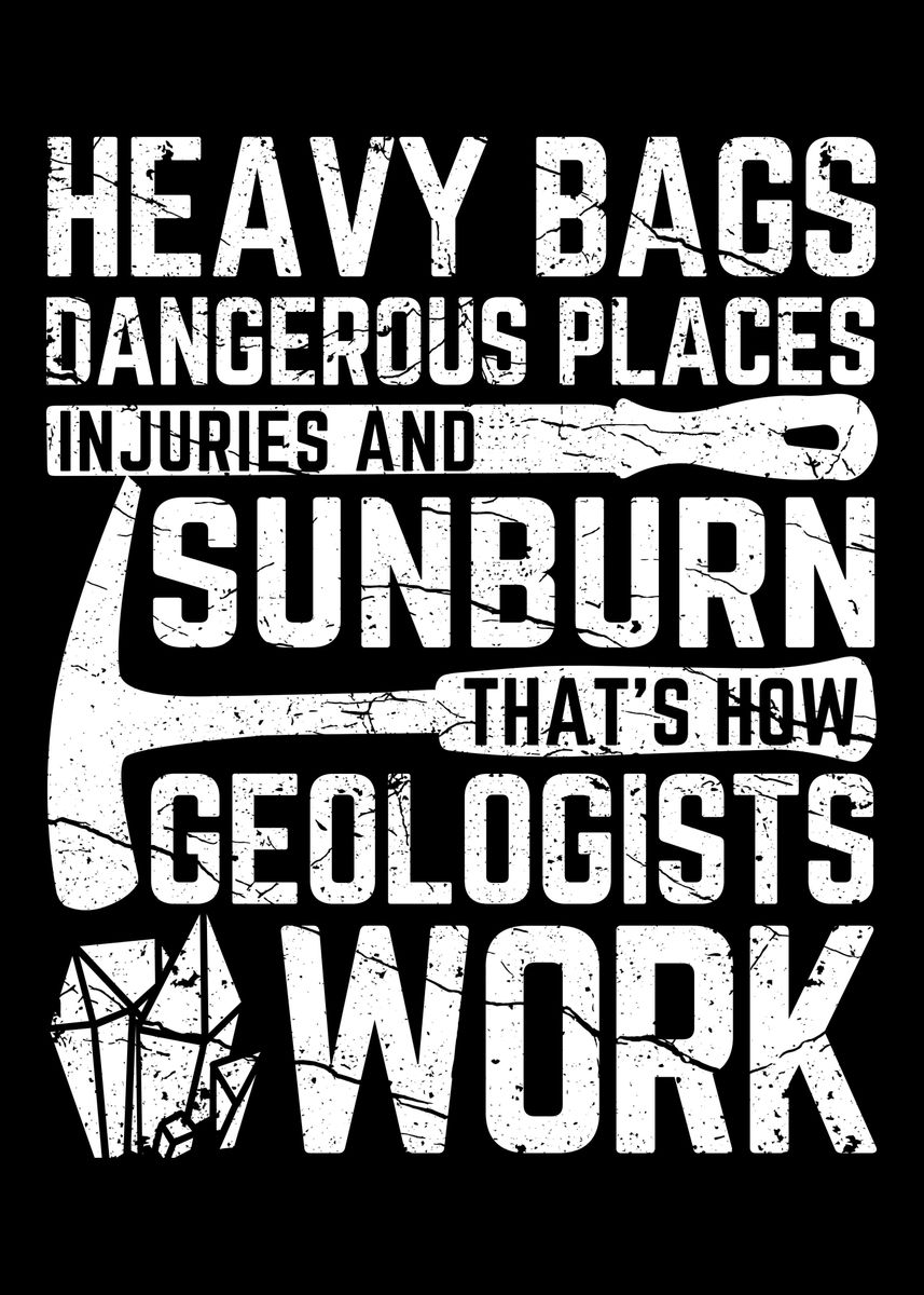 'Funny Geology Geologist' Poster, picture, metal print, paint by ...