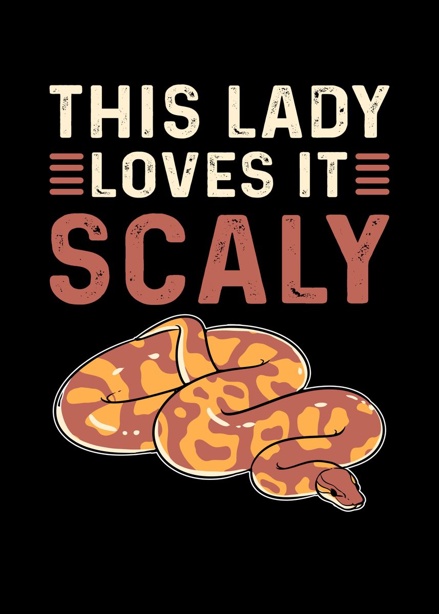'This Lady Loves It Scaly' Poster by Fabian El Matador | Displate