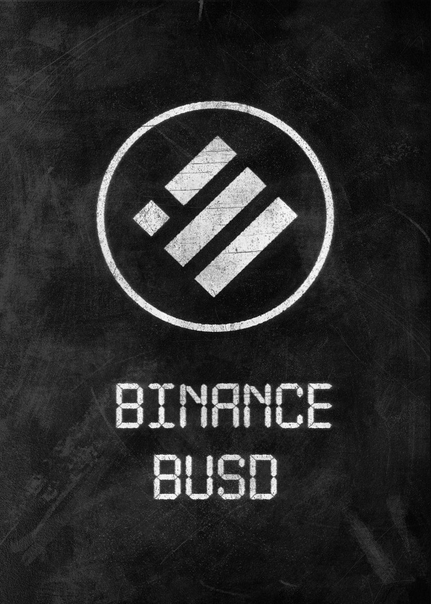 'Binance BUSD' Poster, picture, metal print, paint by Luvy | Displate