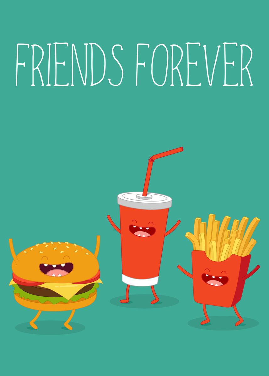 'Friends Forever Burger' Poster, picture, metal print, paint by ...