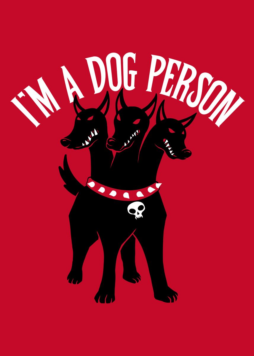 'I Am A Dog Person' Poster, picture, metal print, paint by MarsDK Art ...