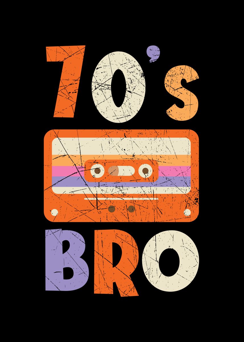 '70s Bro 1970 Vintage' Poster, picture, metal print, paint by NAO ...