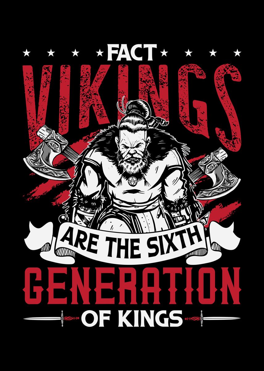 'Viking generation of kings' Poster, picture, metal print, paint by XUL ...