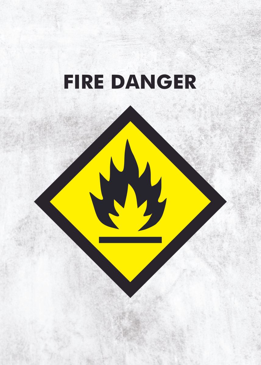 'Fire Danger' Poster, picture, metal print, paint by Poster Collections ...