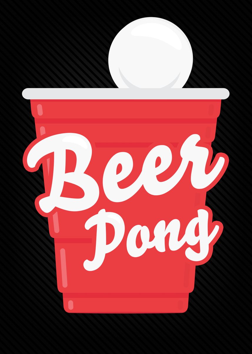 'Beer Pong Game Drink Sign' Poster, picture, metal print, paint by ...