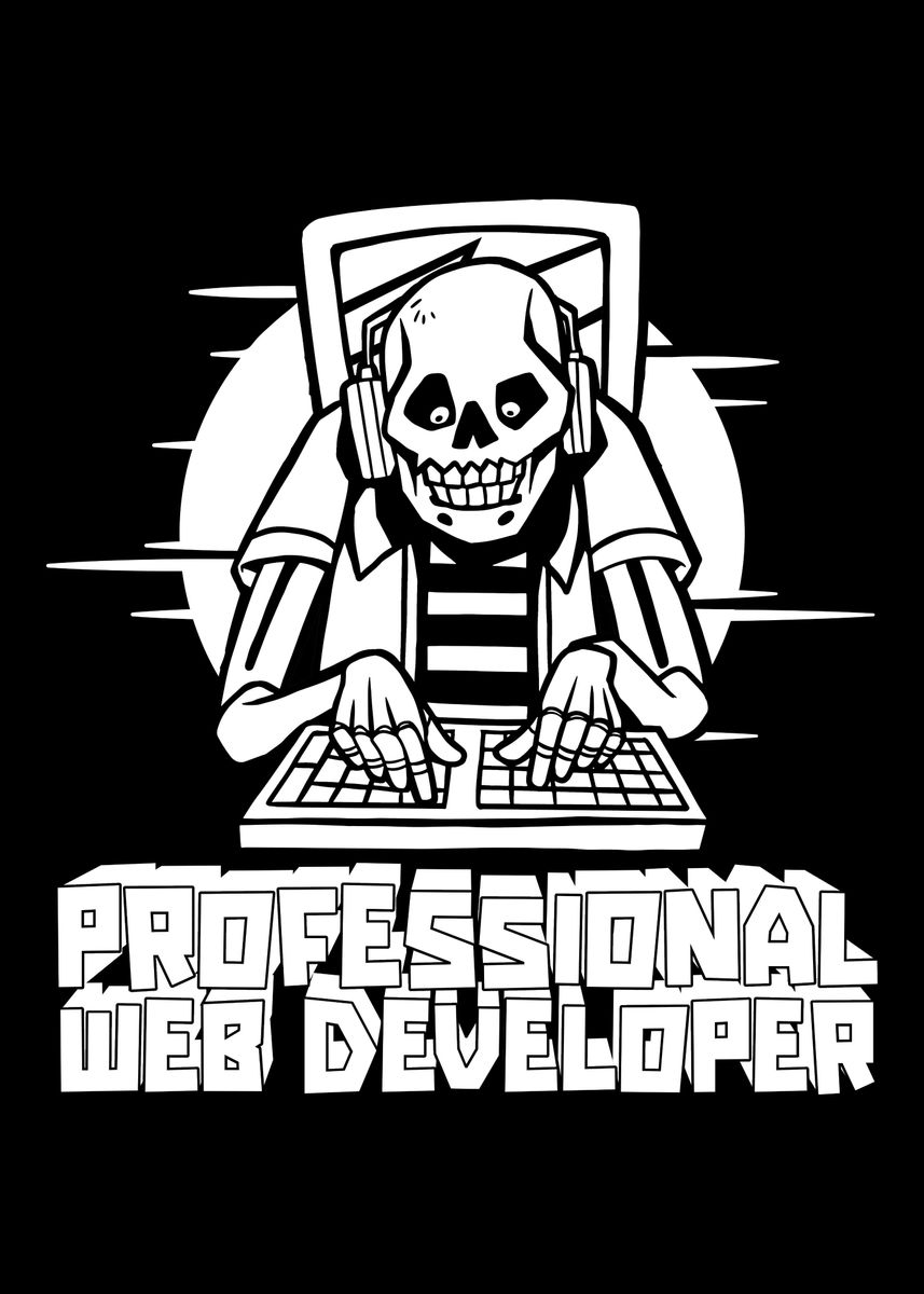 'Web Developer' Poster, picture, metal print, paint by CrazySquirrel ...