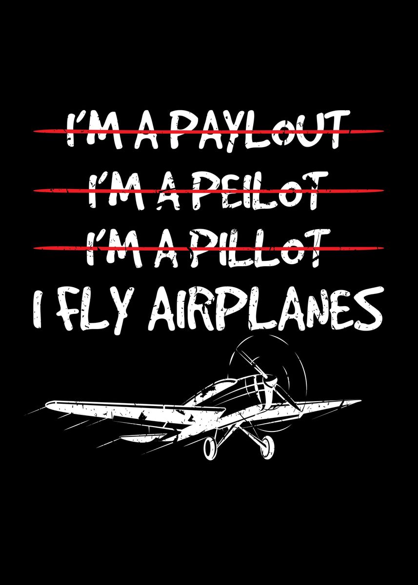 'Im A Pilot Airplanes Gift' Poster, picture, metal print, paint by ...