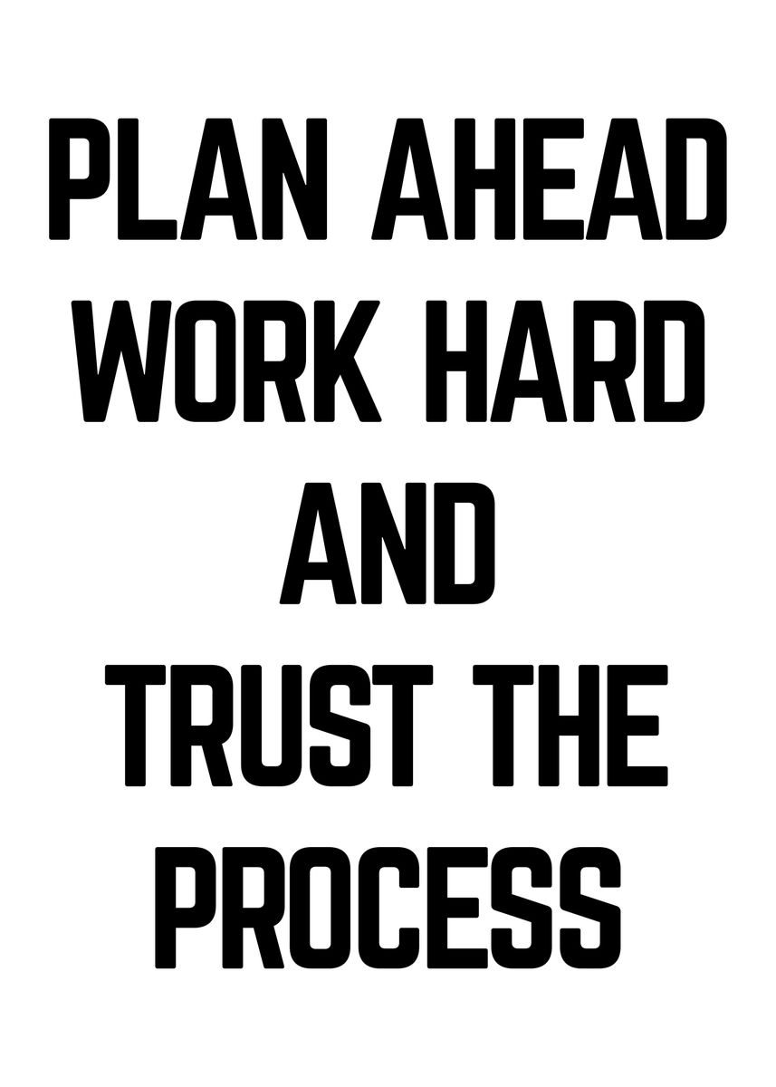 'Trust The Process' Poster, picture, metal print, paint by albran karan ...