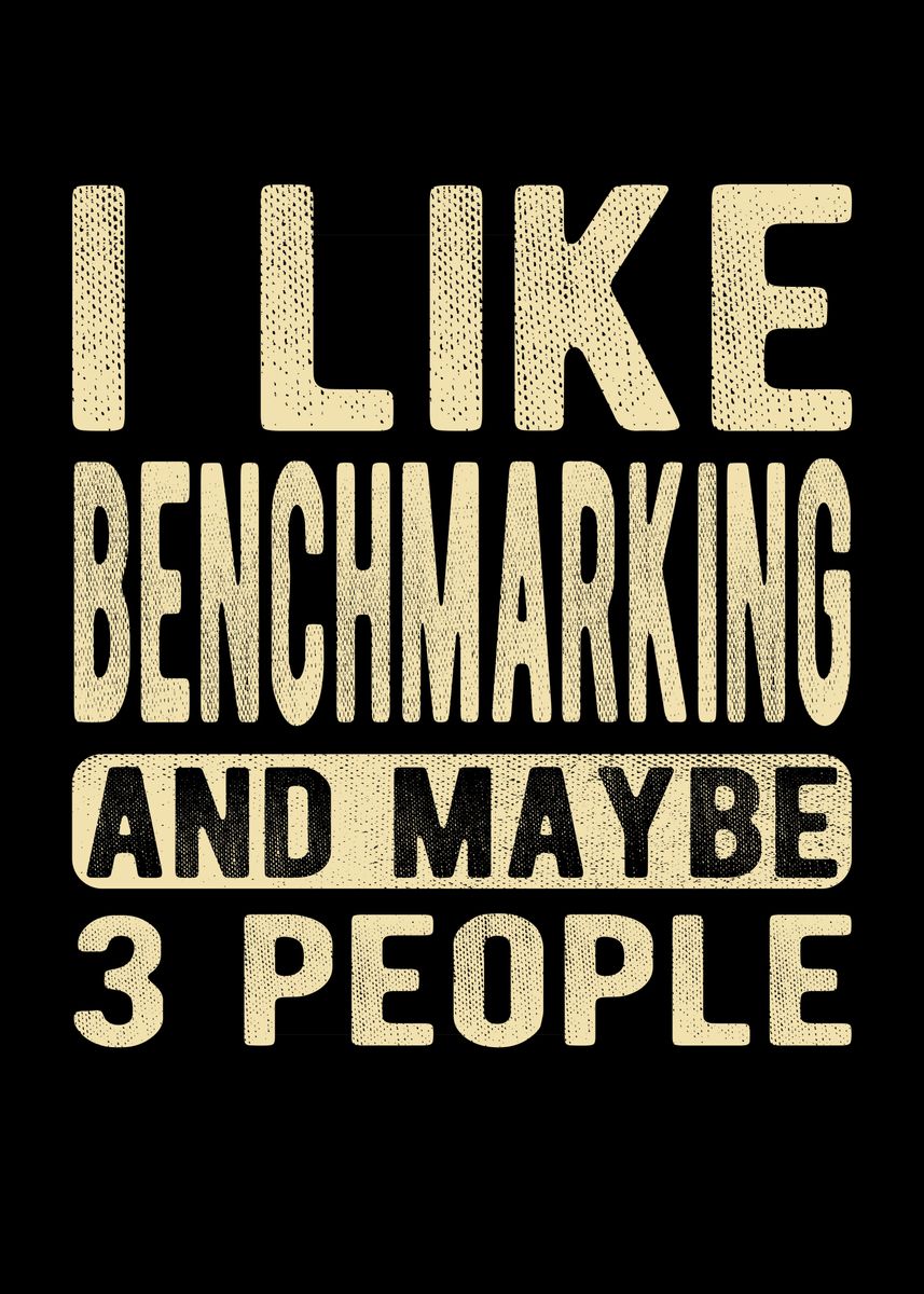 'Benchmarking' Poster, picture, metal print, paint by schmugo | Displate