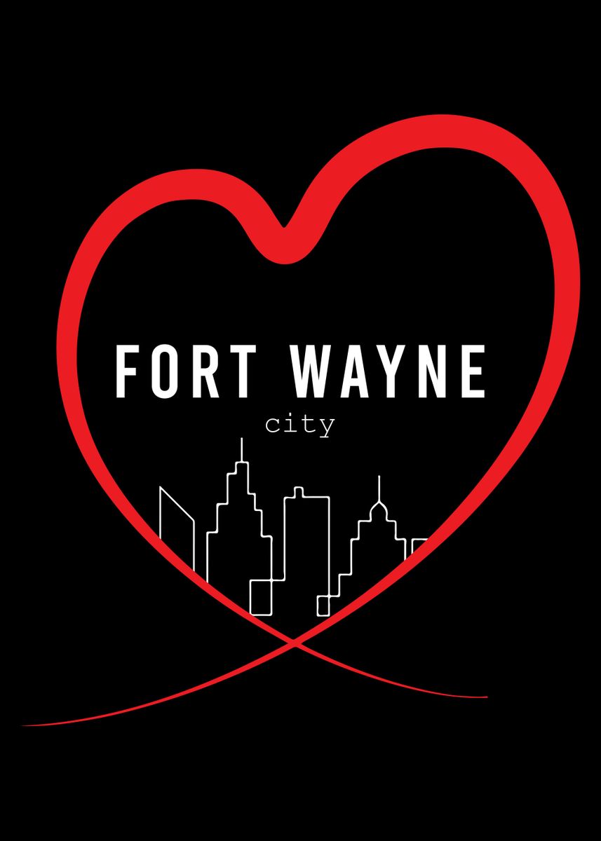 'Fort Wayne' Poster, picture, metal print, paint by berry nguyen | Displate