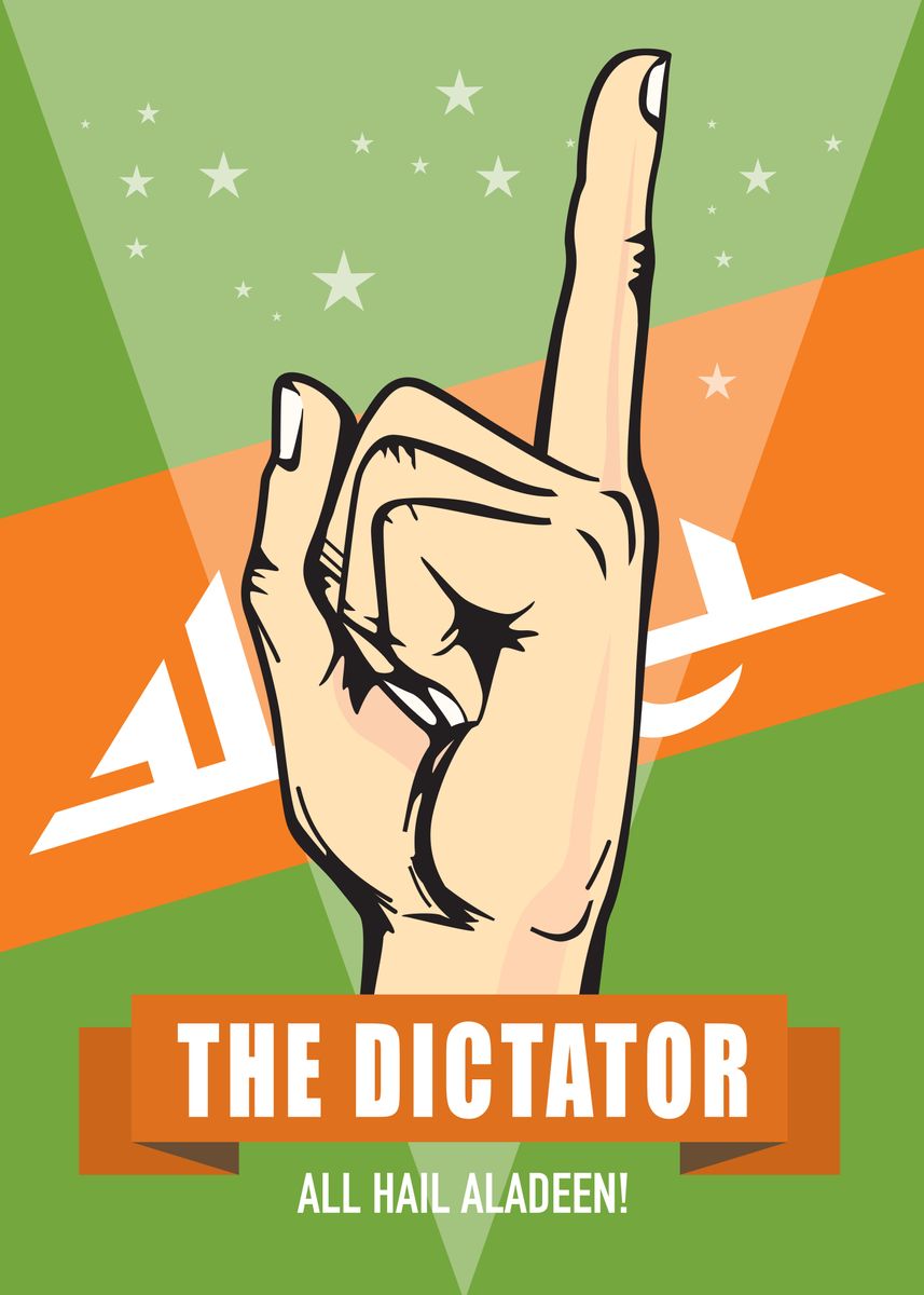 'The Dictator' Poster, picture, metal print, paint by Movie Poster Boy ...