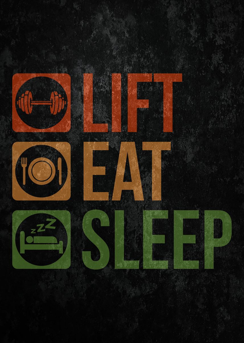 'Lift Eat Sleep' Poster, picture, metal print, paint by paijo ambon ...
