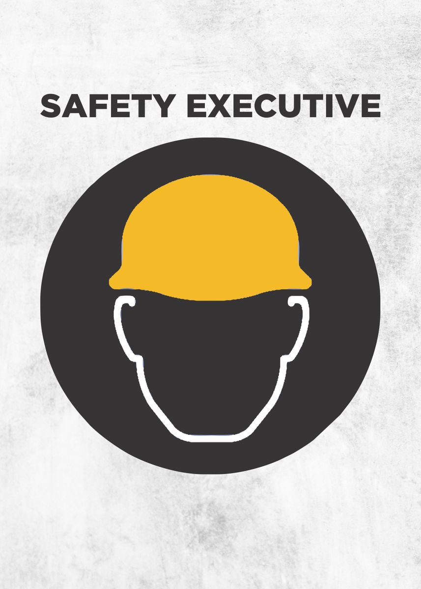 'Safety Executive' Poster by Poster Collections | Displate