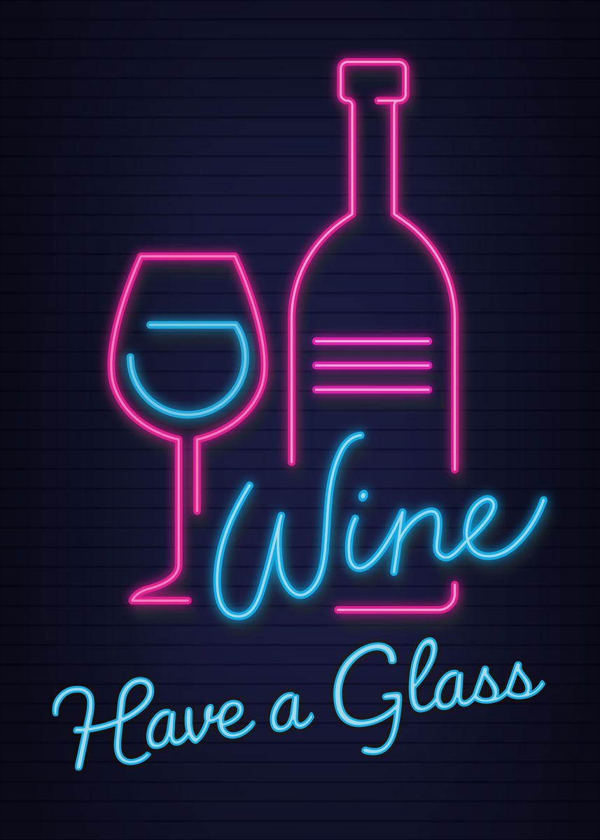 'Neon Wine Sign' Poster, picture, metal print, paint by 84PixelDesign ...