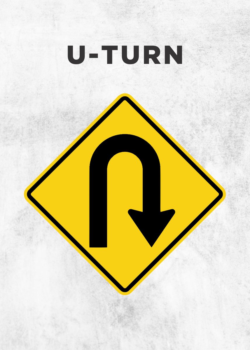 'U turn' Poster, picture, metal print, paint by Poster Collections ...