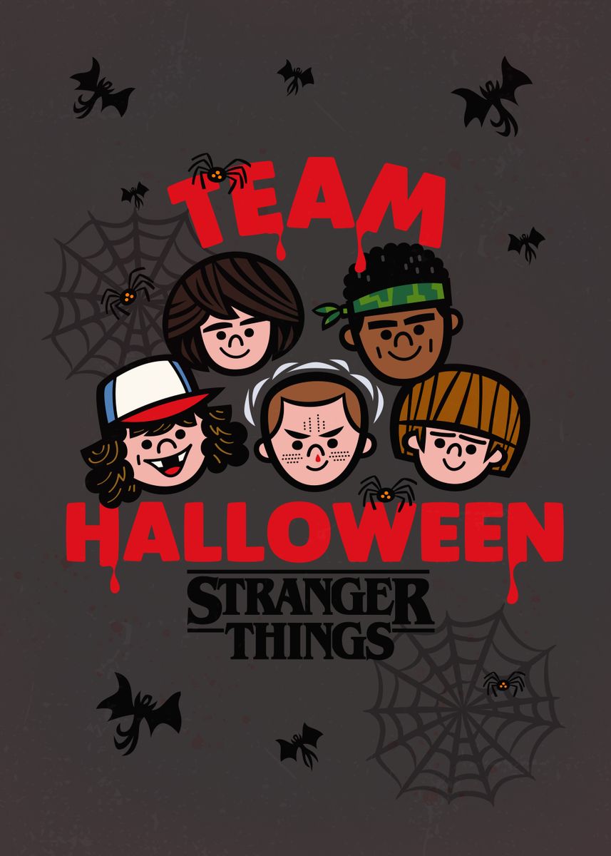'Team Halloween' Poster, picture, metal print, paint by Stranger Things ...