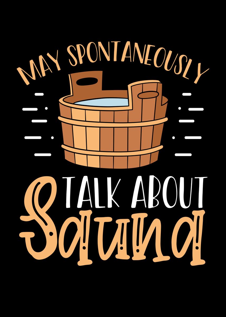 'Talk about sauna' Poster, picture, metal print, paint by BeMi | Displate