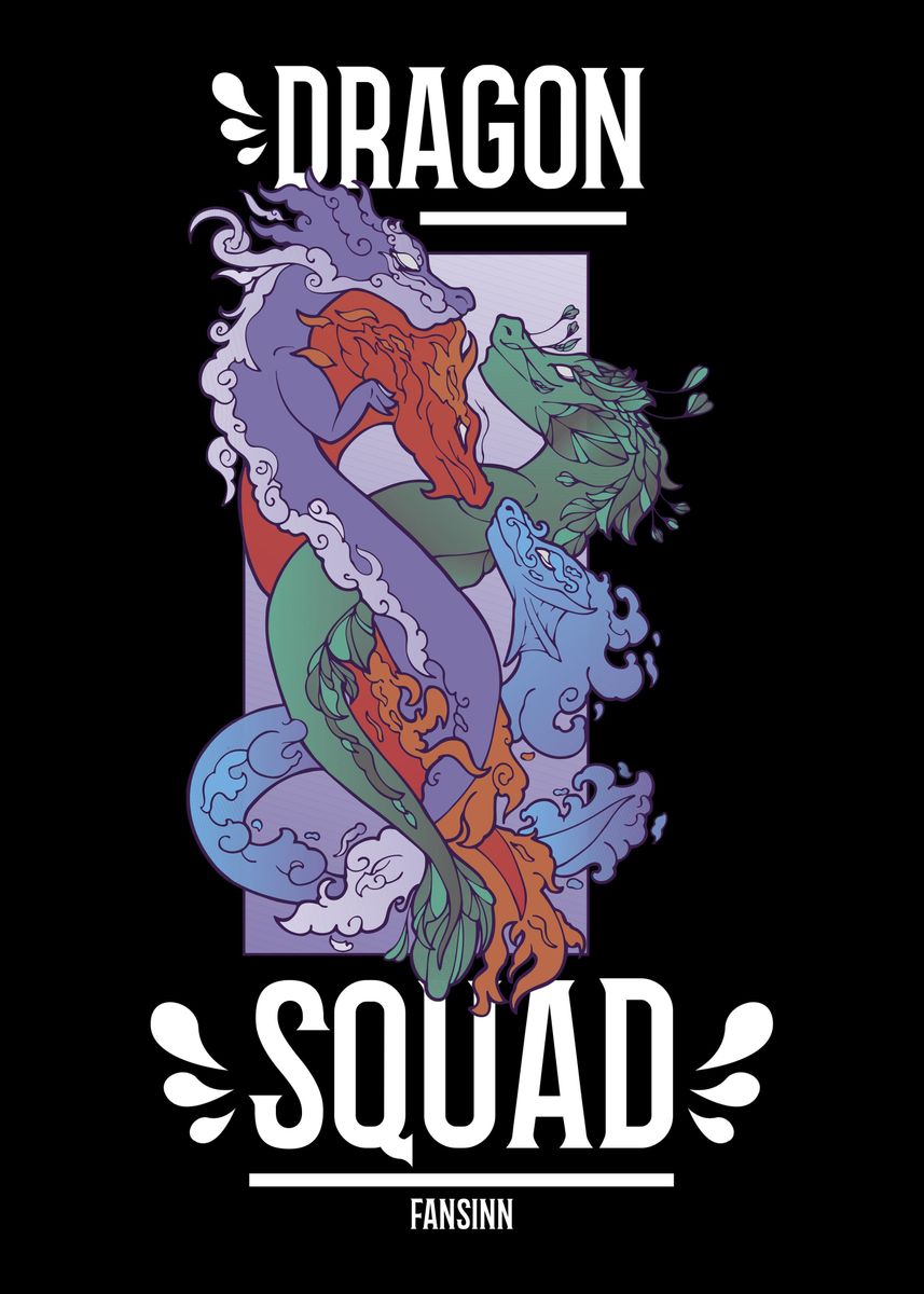 'Dragon Squad' Poster, picture, metal print, paint by fansinn | Displate