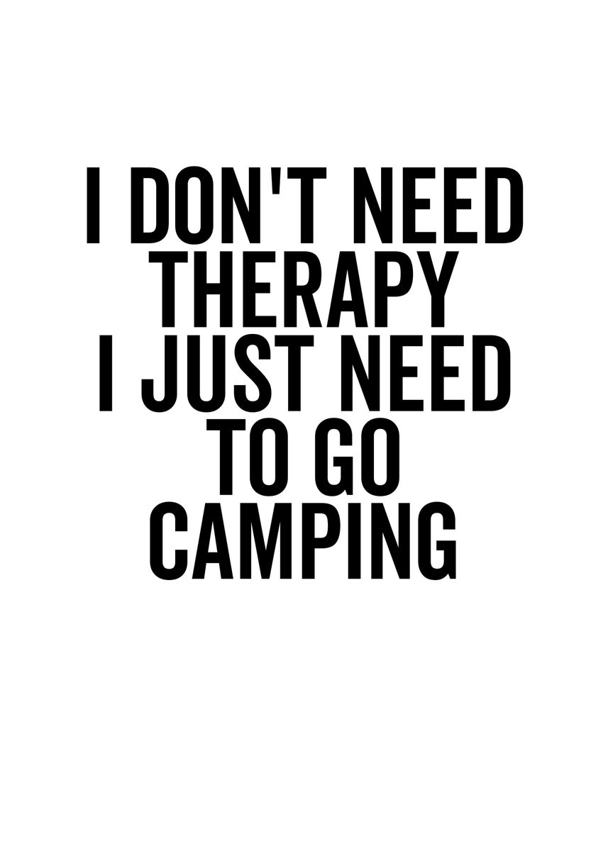 'I Dont Need Therapy I' Poster by Francois Ringuette | Displate