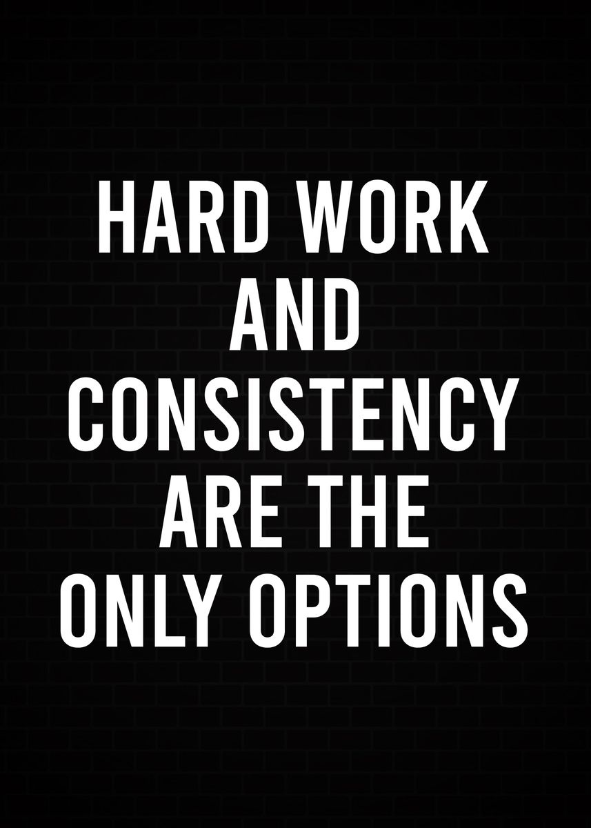 'HARD WORK' Poster, picture, metal print, paint by SA KE | Displate