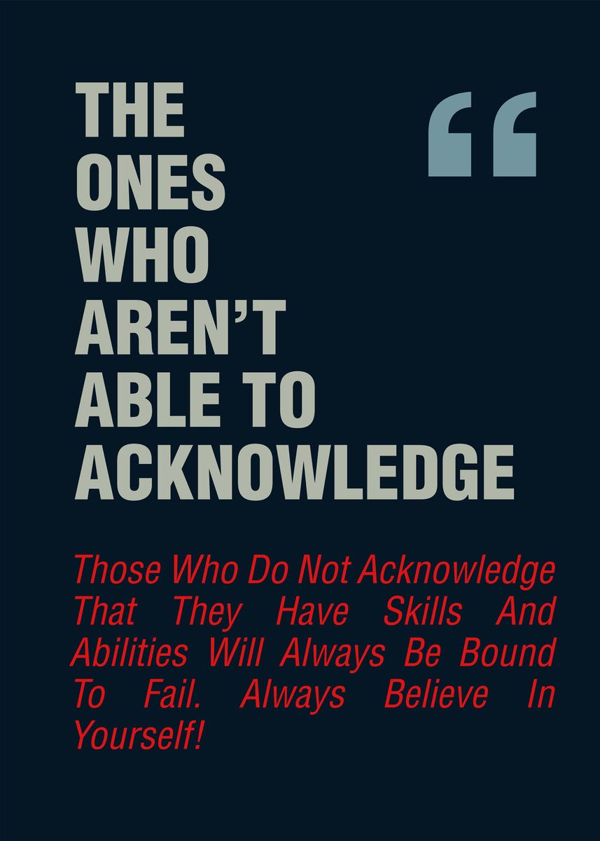 'Able to Acknowledge Quotes' Poster by Viability Creative | Displate