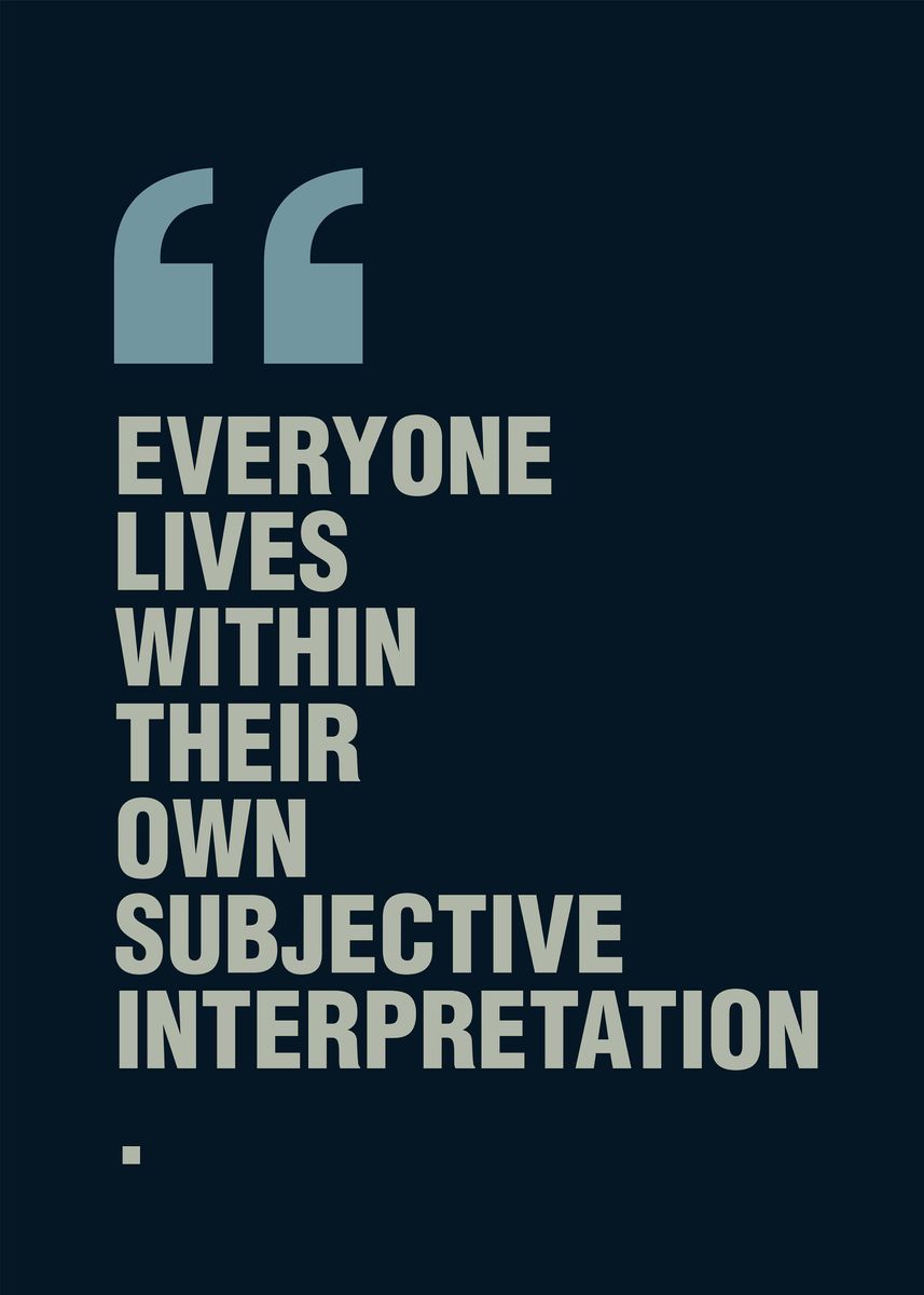 'Subjective Interpretation' Poster by Viability Creative | Displate