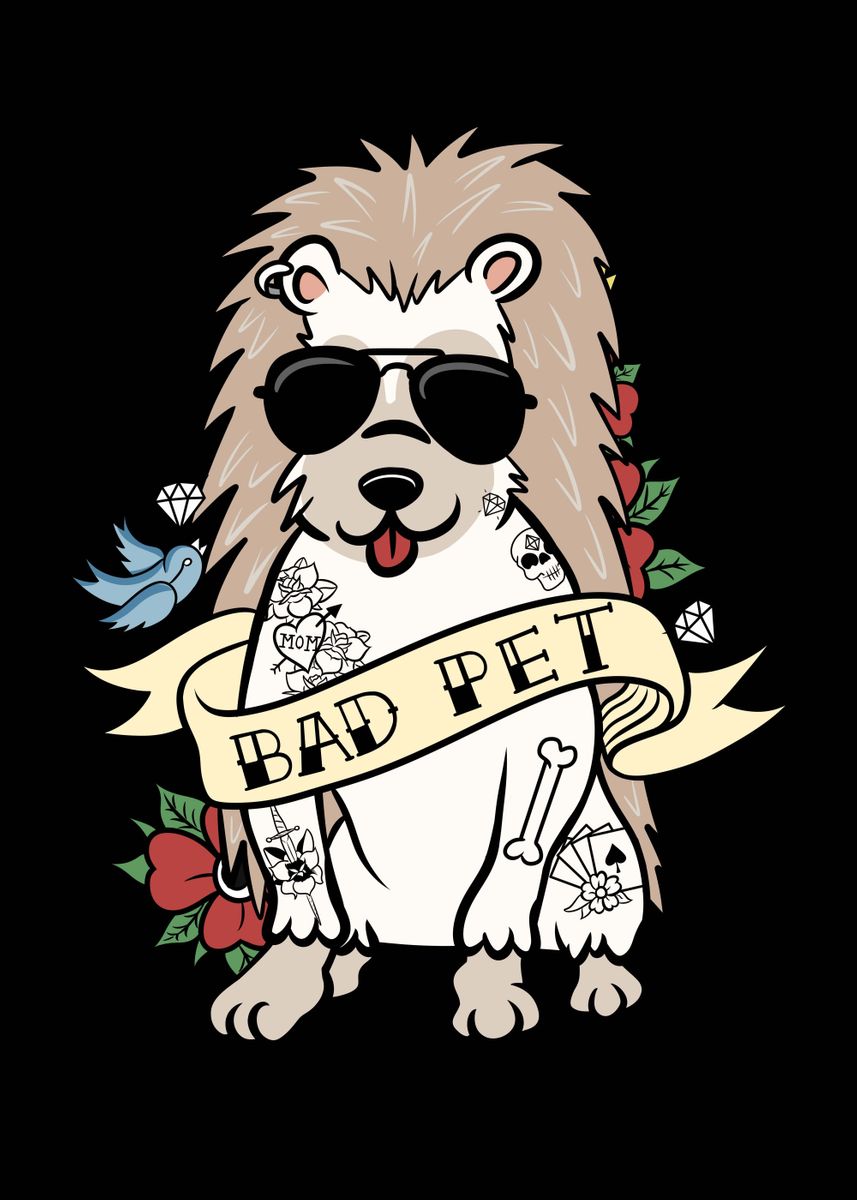 'Hedgehog Bad Pet' Poster by PetPrints | Displate
