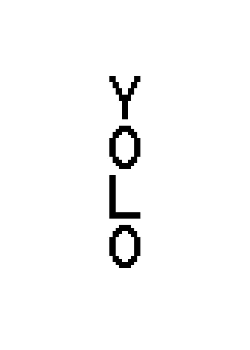 'yolo typo art' Poster, picture, metal print, paint by Siksis Art ...